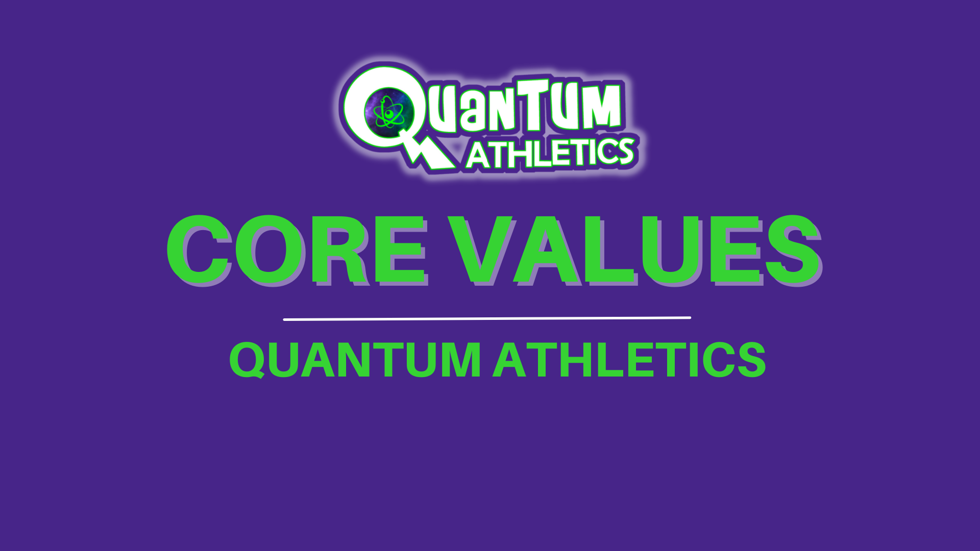 Core Values – Quantum Athletics Staff